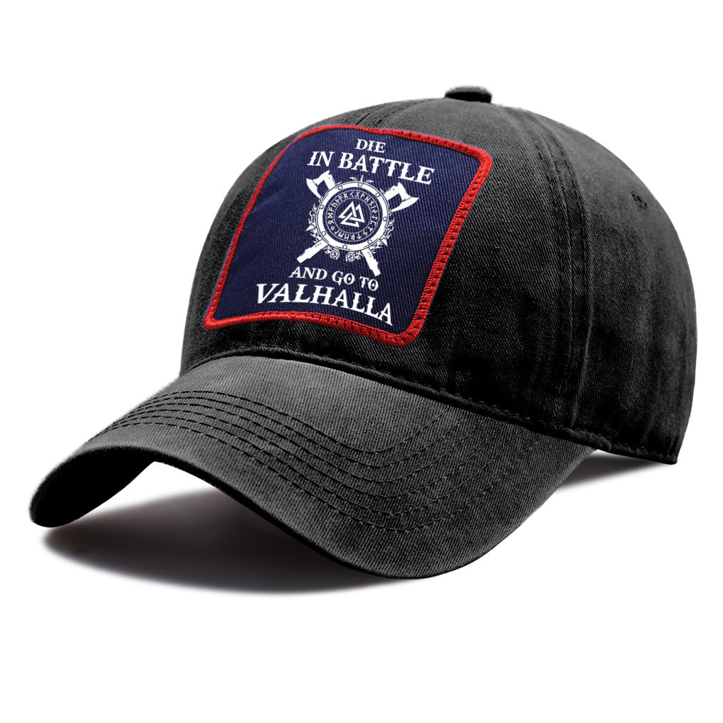 Die In Battle And Go To Valhalla Cap – Valhalla Vikings